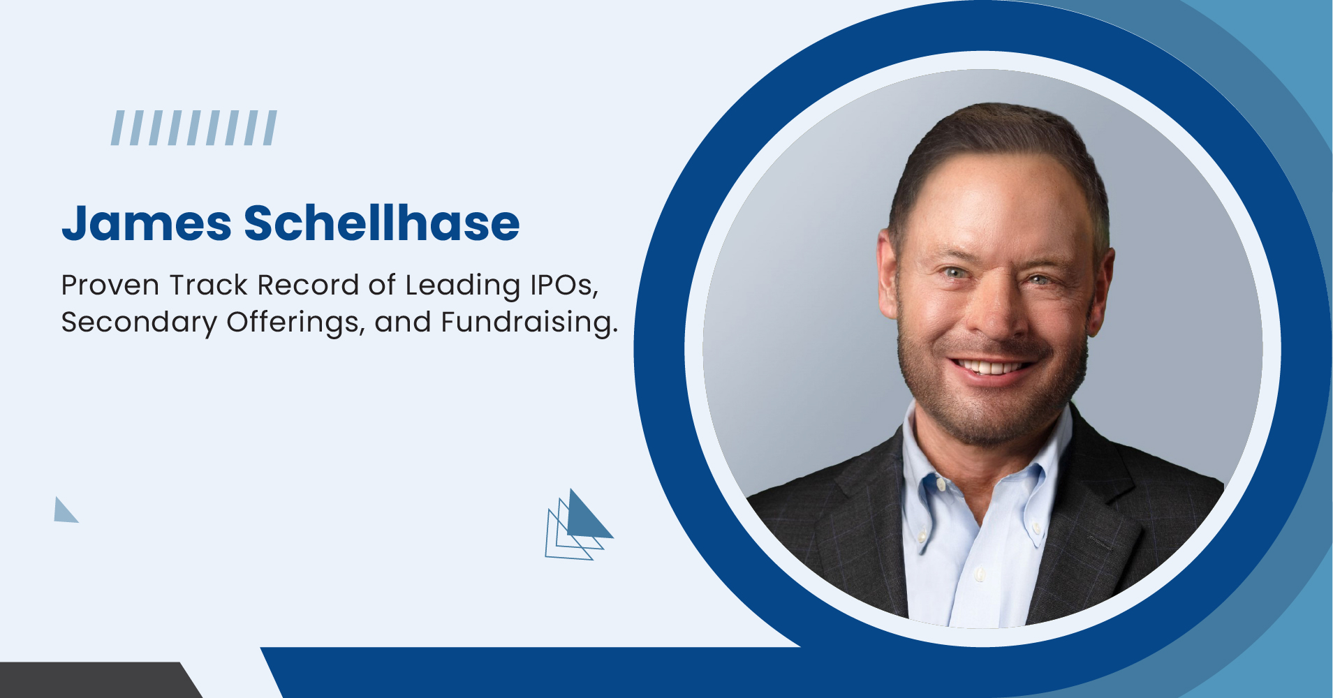 James Schellhase| CEO,COO, and CFO | Austin, TX